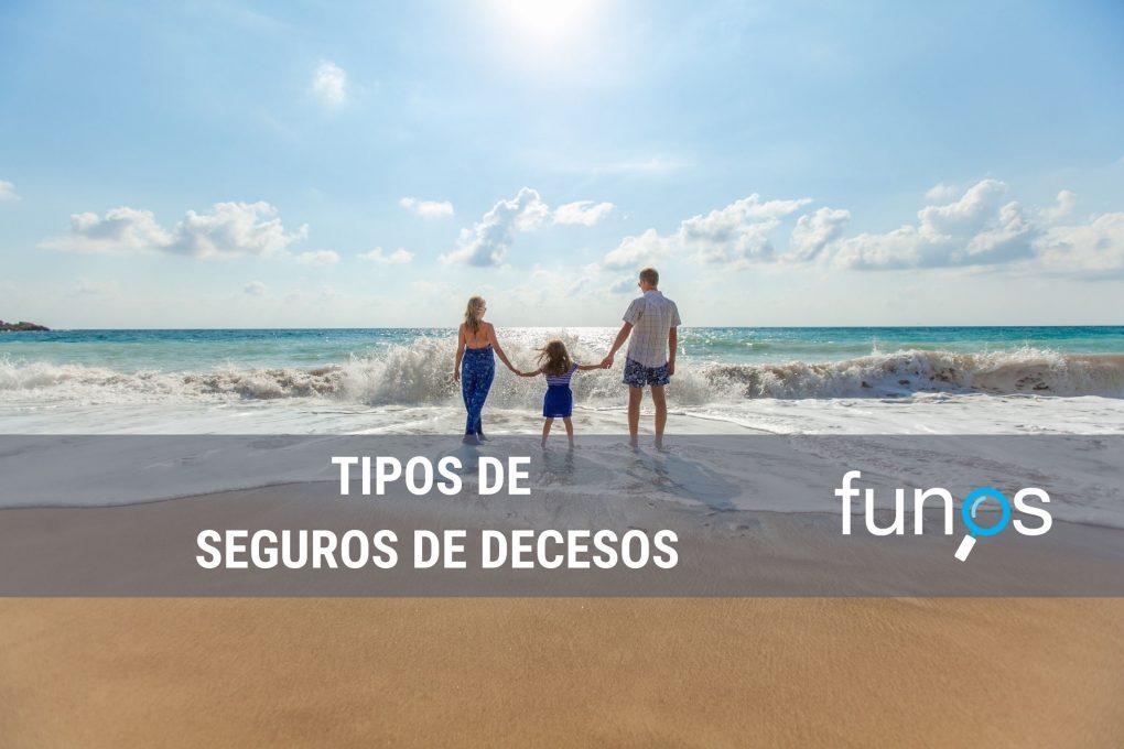 Tipos de seguros de decesos - Funos - Comparador de Funerarias